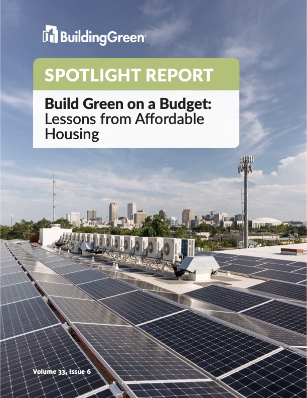 Build Green on a Budget: Lessons from Affordable Housing | BuildingGreen